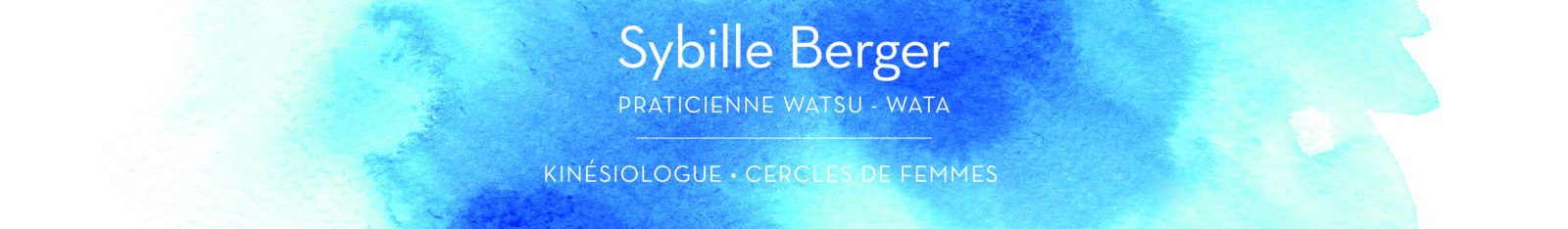 Sybille Berger – Praticienne Watsu/Wata et kinésiologue